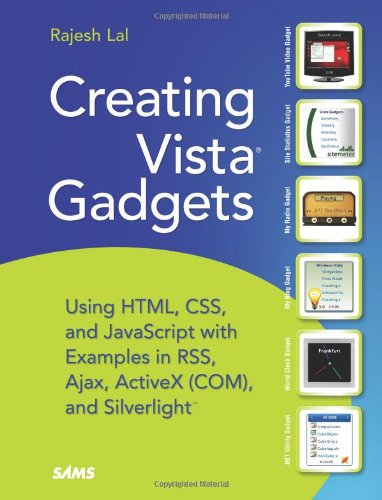 دانلود کتاب Creating Vista Gadgets Using Html Css And Javascript With Examples In Rss Ajax