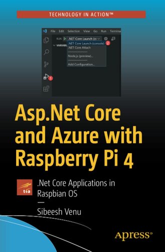 دانلود کتاب Aspnet Core And Azure With Raspberry Pi 4 Net Core Applications In Raspbian Os