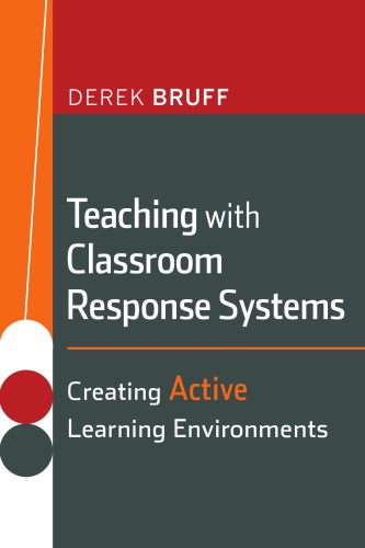 خرید و قیمت دانلود کتاب Teaching with Classroom Response Systems: Creating Active Learning ...