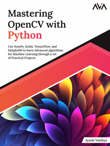 خرید و قیمت دانلود کتاب Mastering Opencv With Python Use Numpy Scikit