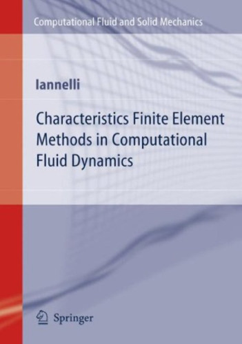 خرید و قیمت دانلود کتاب Characteristics Finite Element Methods in Computational Fluid Dynamics ...